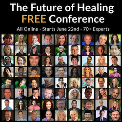 The Future of Healing, online event - starts June 22nd ...