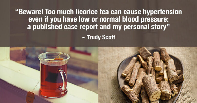 Beware! Too much licorice tea can cause hypertension even if you have ...